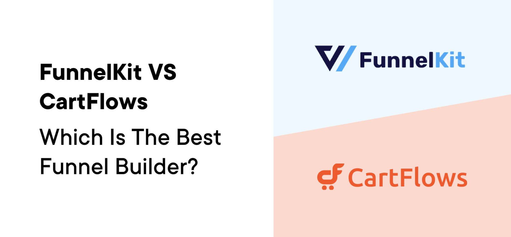 Cartflows vs Funnelkit: Key Differences Compared - JLDURON